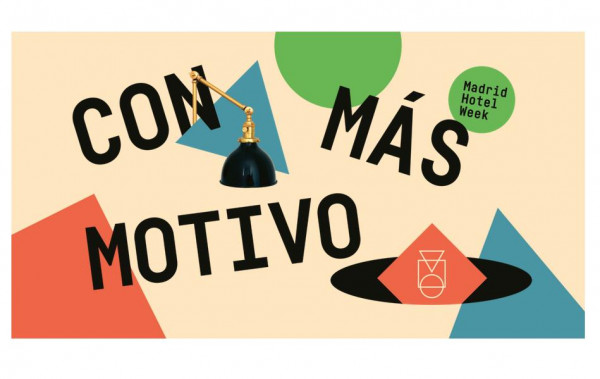 Madrid Hotel Week: los hoteles reivindican la importancia del turismo ...