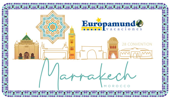 CONVENCION ANUAL EUROPAMUNDO VACACIONES MARRAKECH 2024